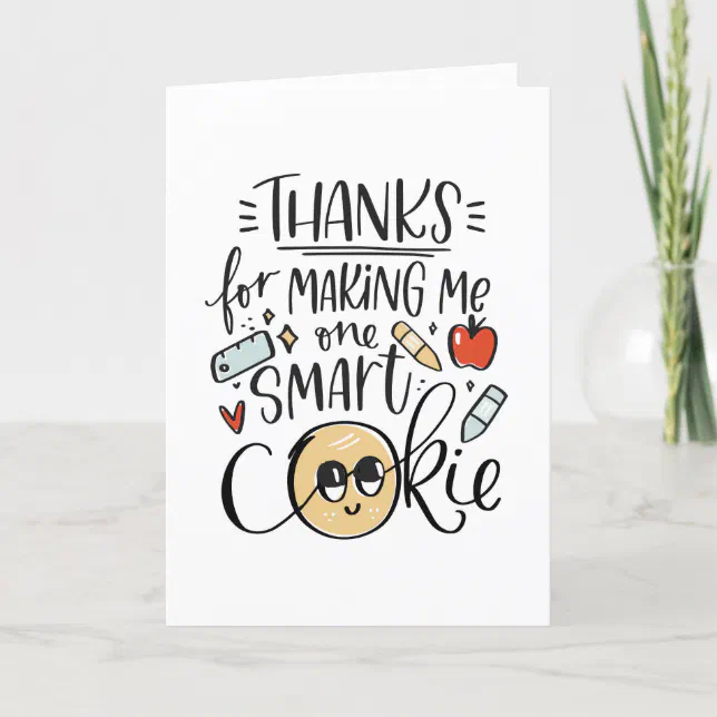 Smart Cookie, Graduation Teacher appreciation Card | Zazzle