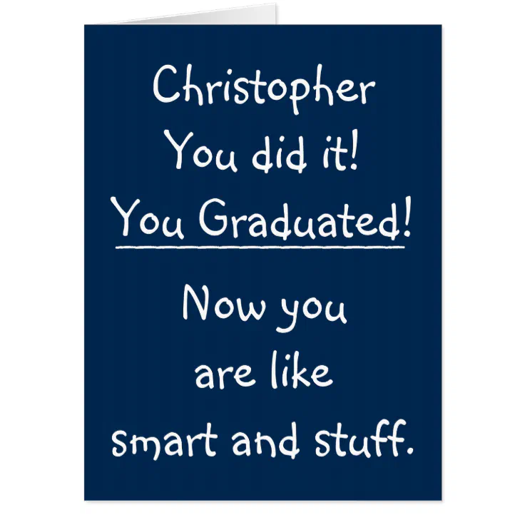 Smart Grad Funny Graduation Congratulations Jumbo Card | Zazzle