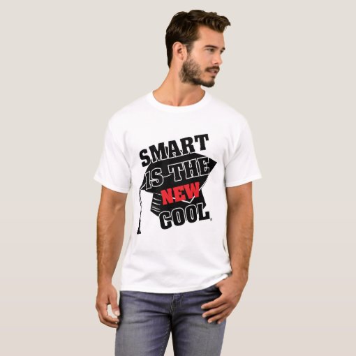 Smart is the NEW Cool Mens T-shirt | Zazzle