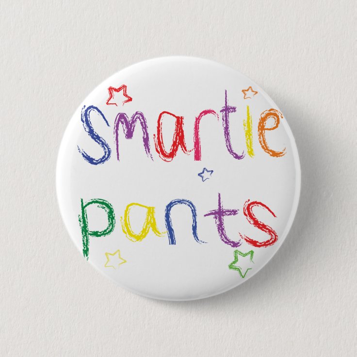 Smartie Pants fun congratulations Pinback Button | Zazzle