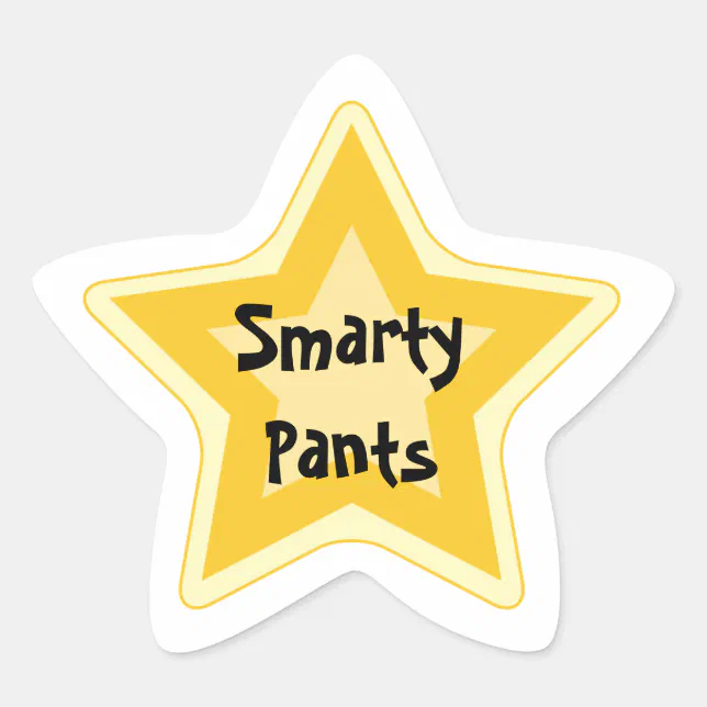 Smarty Pants - Sarcastic Gold Star Awards Star Sticker | Zazzle