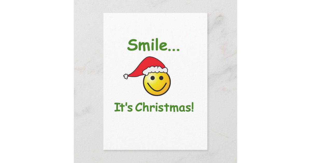 SMILE...IT'S CHRISTMAS! HOLIDAY POSTCARD | Zazzle