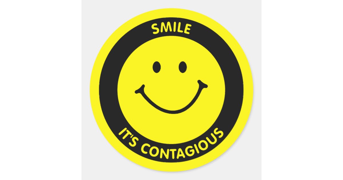 SMILE IT'S CONTAGIOUS CLASSIC ROUND STICKER | Zazzle