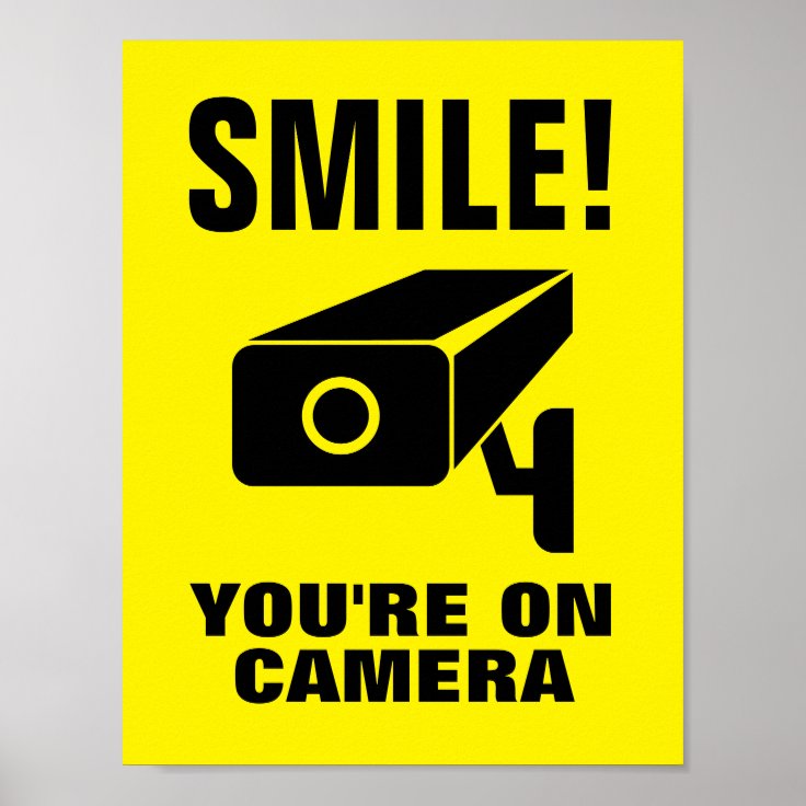 Smile you're on camera funny security video notice poster | Zazzle
