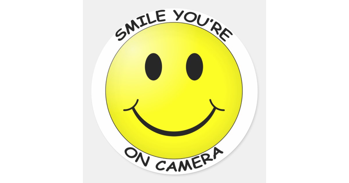 Smile You're On Camera Round Sticker | Zazzle