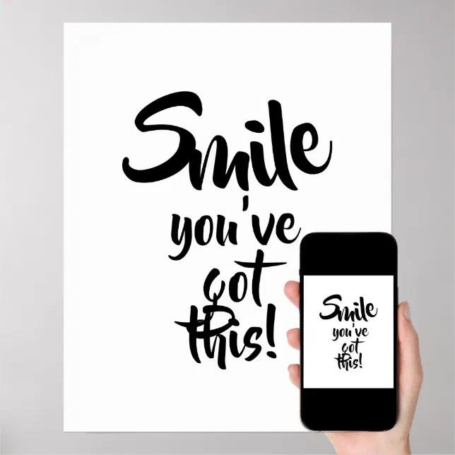 smile you've got poster | Zazzle