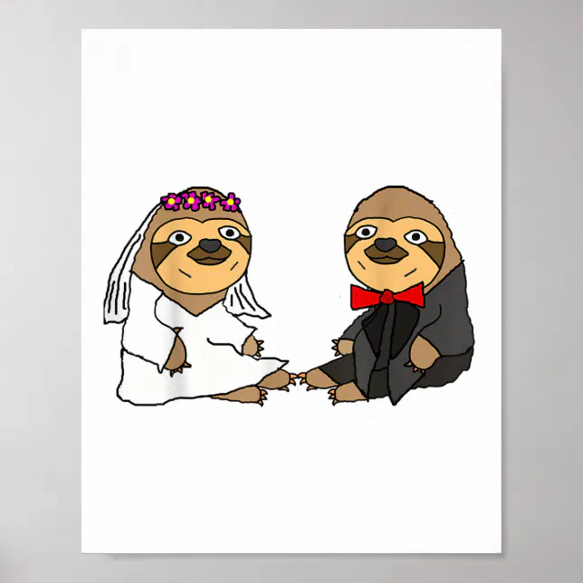 Smiletodaytees Funny Sloth Bride And Groom Wedding Poster | Zazzle