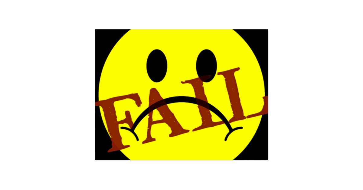 Smiley Face FAIL Postcard | Zazzle.com