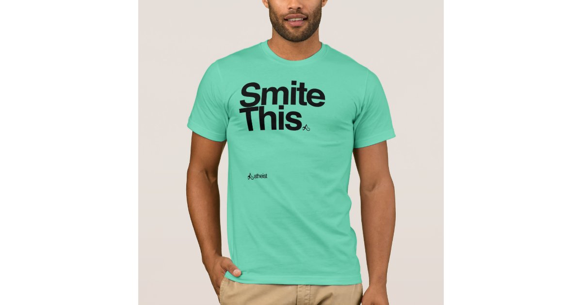 smite this Bold text t-shirt | Zazzle