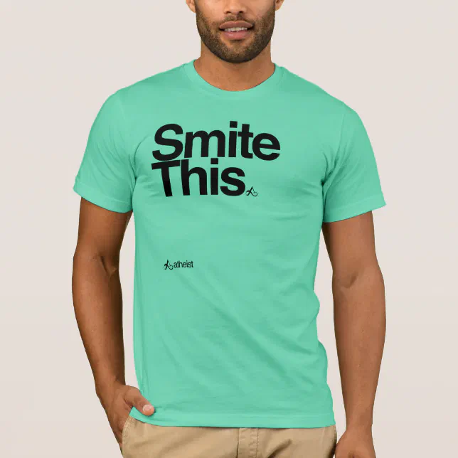 smite this Bold text t-shirt | Zazzle