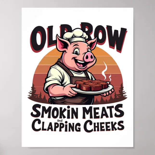 Smokin Meats And Clapping Cheeks Funny Bbq Poster | Zazzle