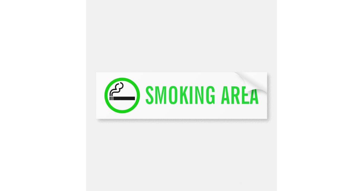 SMOKING AREA BUMPER STICKER | Zazzle