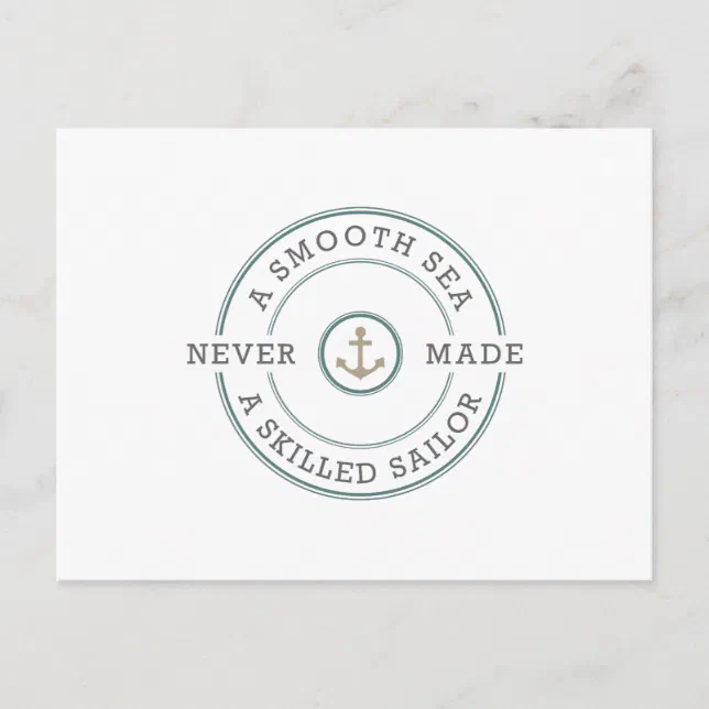 Smooth Sea Never Made Skilled Sailor Nautical Postcard | Zazzle