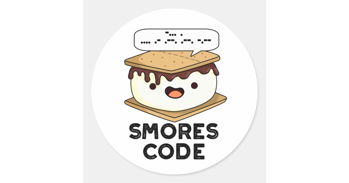 Smores Code Funny Food Pun Classic Round Sticker | Zazzle