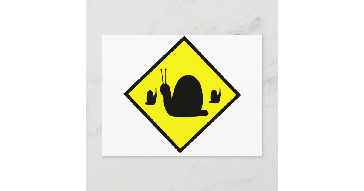 Snail Crossing Sign Postcard | Zazzle