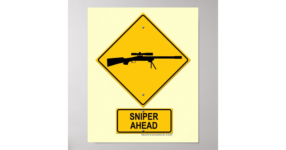Sniper Ahead Warning Sign | Zazzle