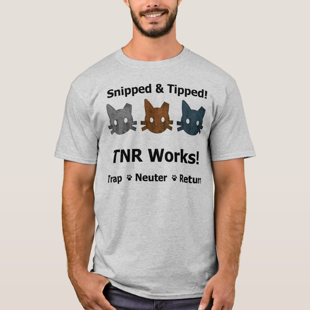 Snipped & Tipped TNR shirt | Zazzle
