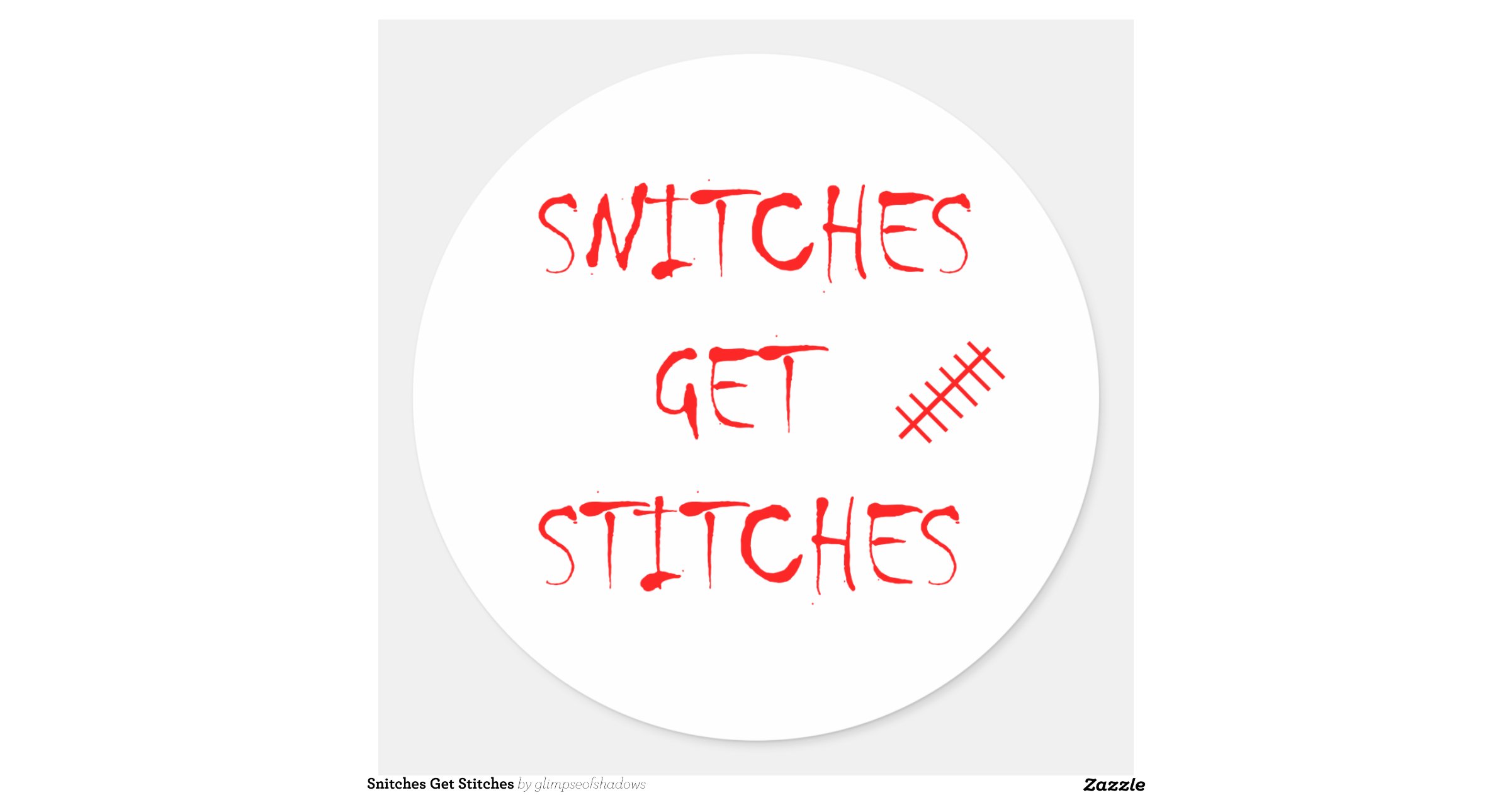 snitches_get_stitches_classic_round_sticker ...