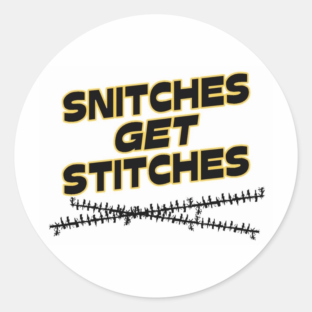 Snitches Get Stitches Classic Round Sticker | Zazzle