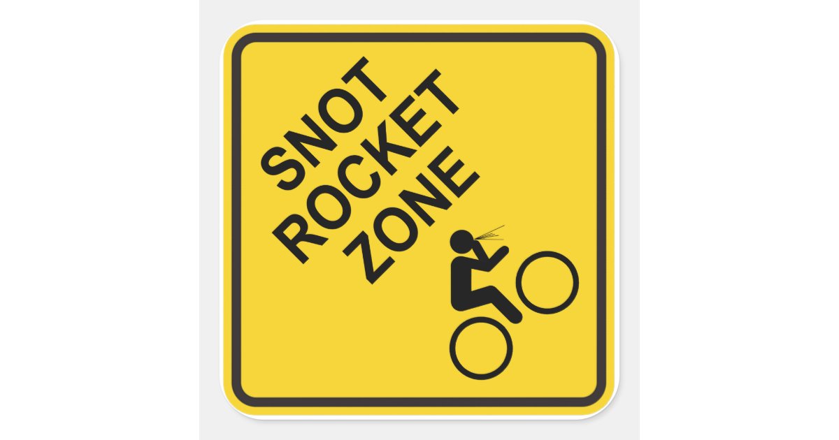 Snot Rocket Zone Square Sticker | Zazzle