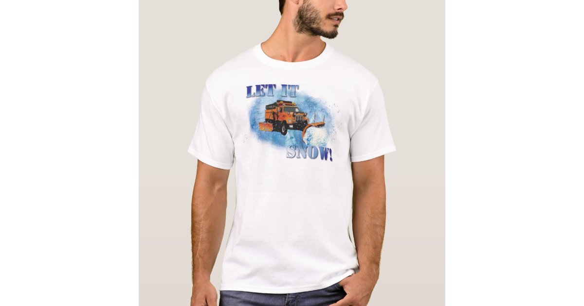 Snow Plow Design T-Shirt | Zazzle