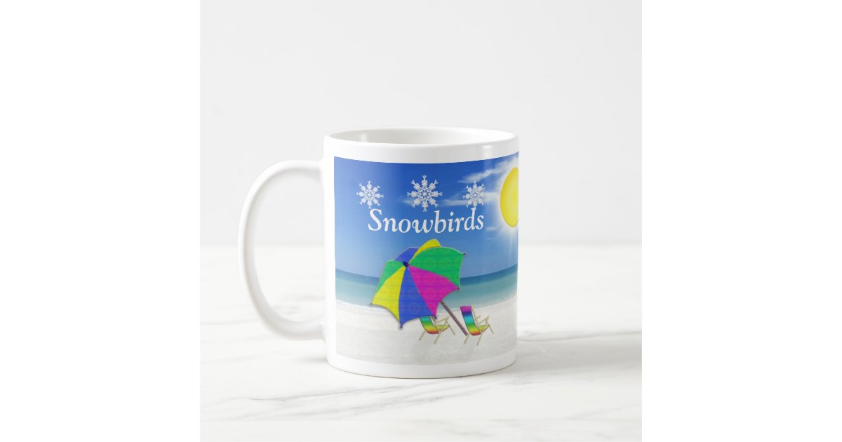 Snowbird Gifts, Beach Themed Mugs | Zazzle