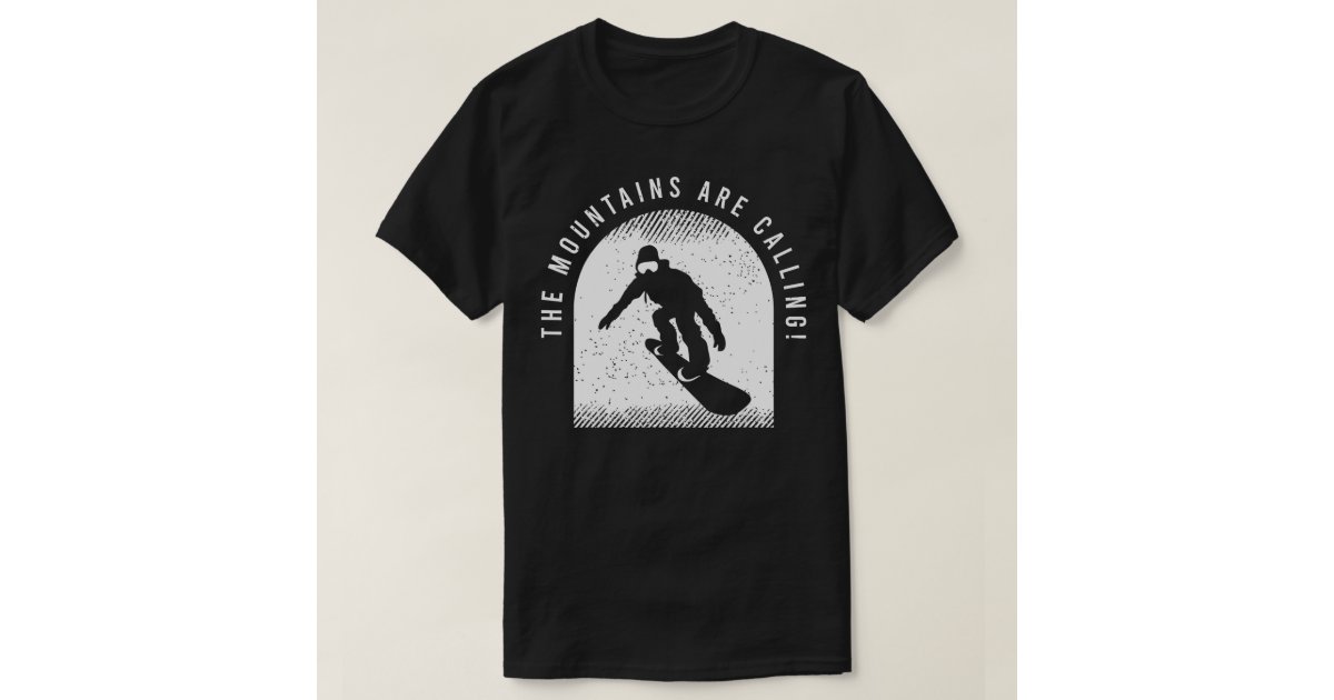 Snowboard Saying For A Lover Of Snowboarding (9) T-Shirt | Zazzle