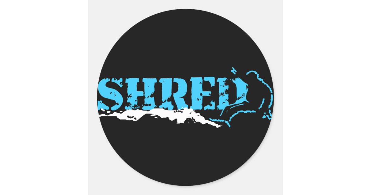 snowboard. shred. classic round sticker | Zazzle