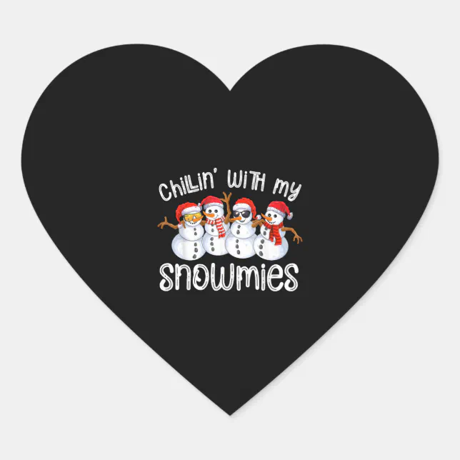 Snowman Christmas Chillin With My Snowmies Heart Sticker | Zazzle