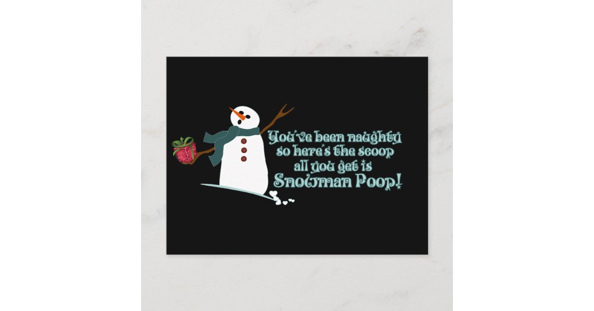 Snowman Poop Postcard | Zazzle