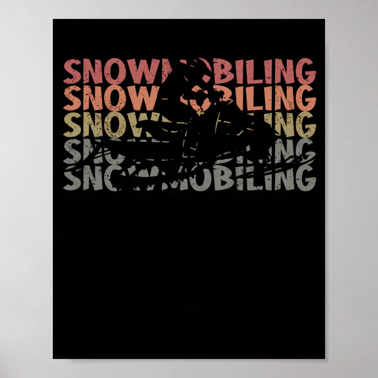 Snowmobiling Retro Motor Sled Driving Vintage Poster | Zazzle