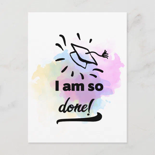 So Done Grad Postcard | Zazzle