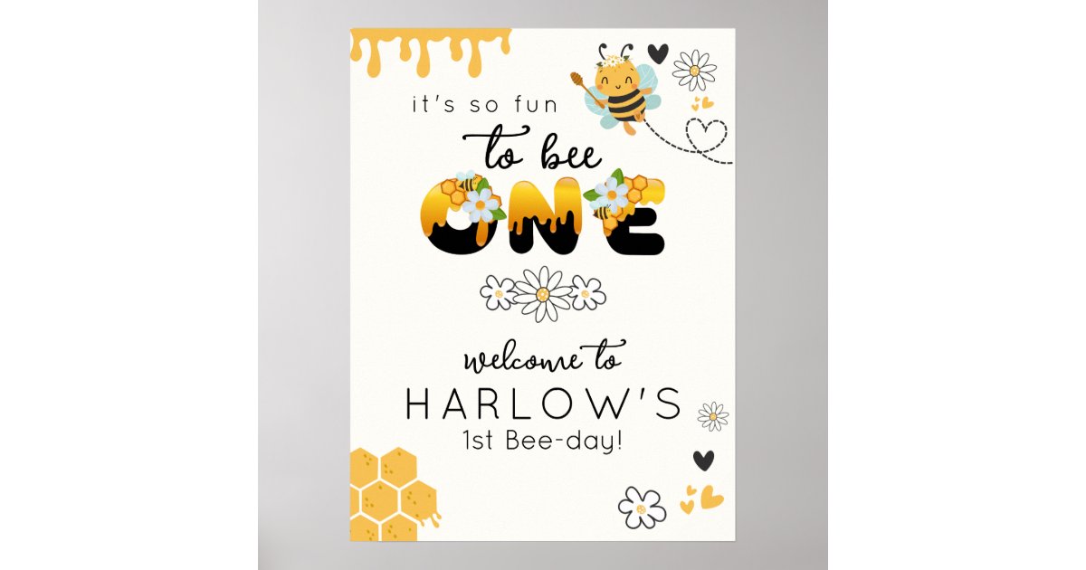 So fun to Bee One 1st Birthday Welcome Sign | Zazzle