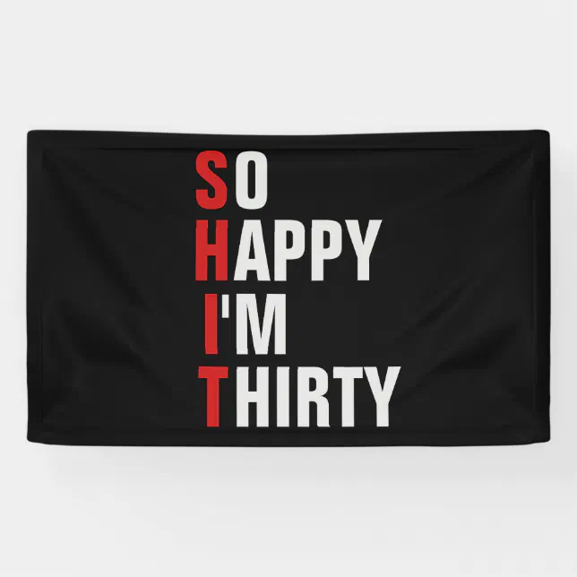 So Happy Im 30 30th Birthday Banner Backdrop Zazzle
