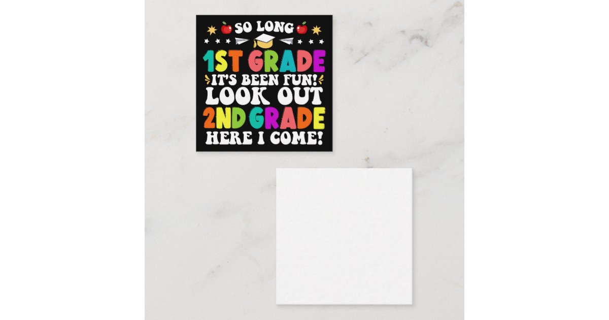 So Long 1st Grade It's Been Fun Look Out 2nd Grade Enclosure Card | Zazzle