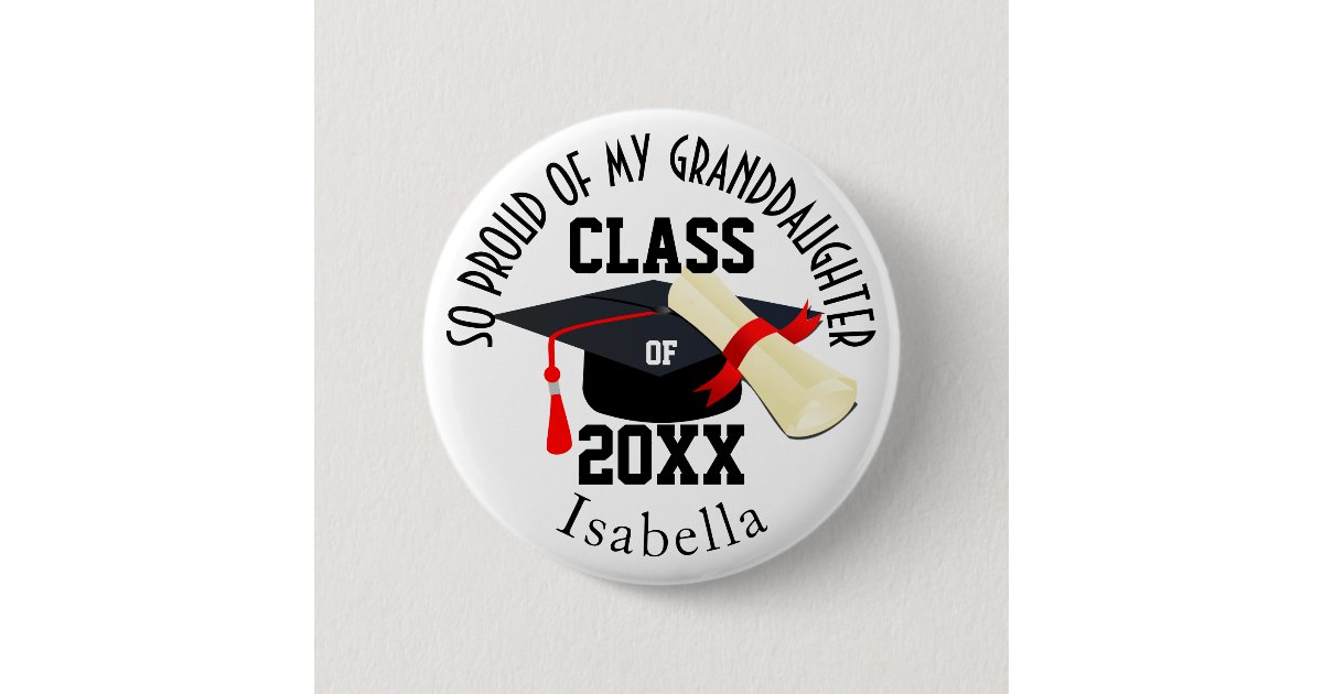 So Proud of My Graduate Button | Zazzle