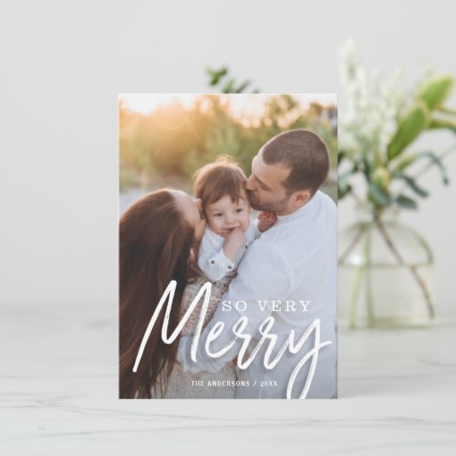 So Very Merry Christmas Handwritten Script Photo Holiday Card | Zazzle