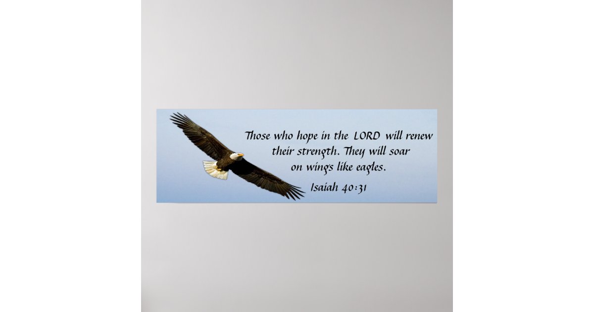 Soar like an eagle bible verse Isaiah 40:31 poster | Zazzle