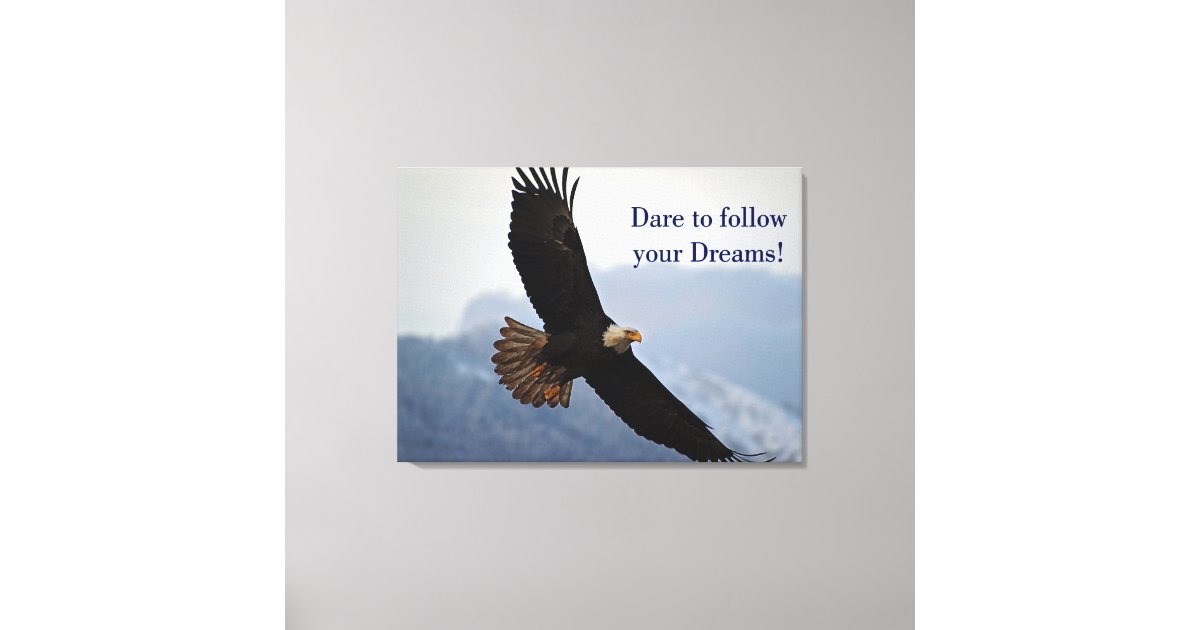 Soaring Bald Eagle Inspirational Quote Canvas Print | Zazzle