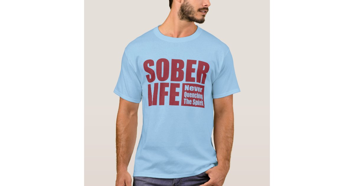 Sober Life- Red T-Shirt | Zazzle