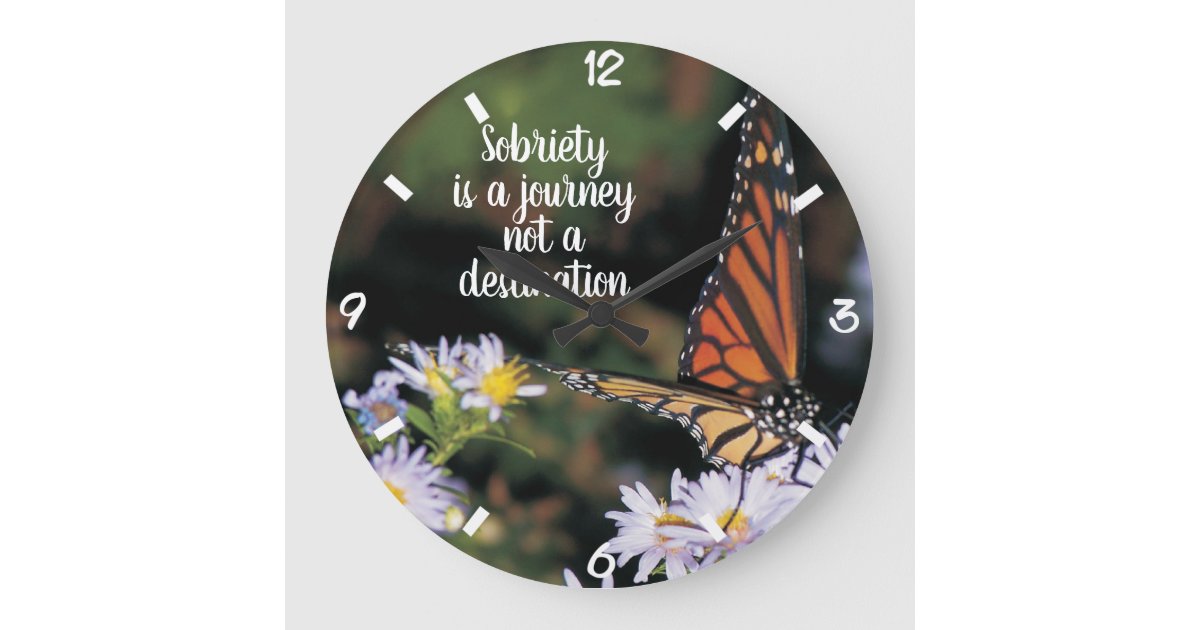 Sobriety is a journey clock | Zazzle