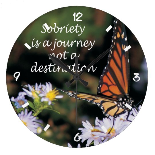 Sobriety is a journey clock | Zazzle.com
