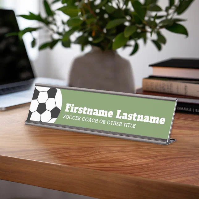 Soccer Ball Coach or Teacher - Modern Drawing Desk Name Plate | Zazzle