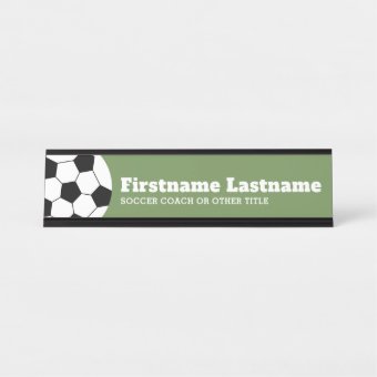 Soccer Ball Coach or Teacher - Modern Drawing Desk Name Plate | Zazzle