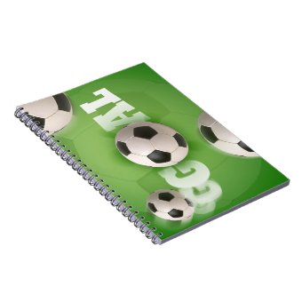 Soccer Ball Football Goal - Notebook | Zazzle