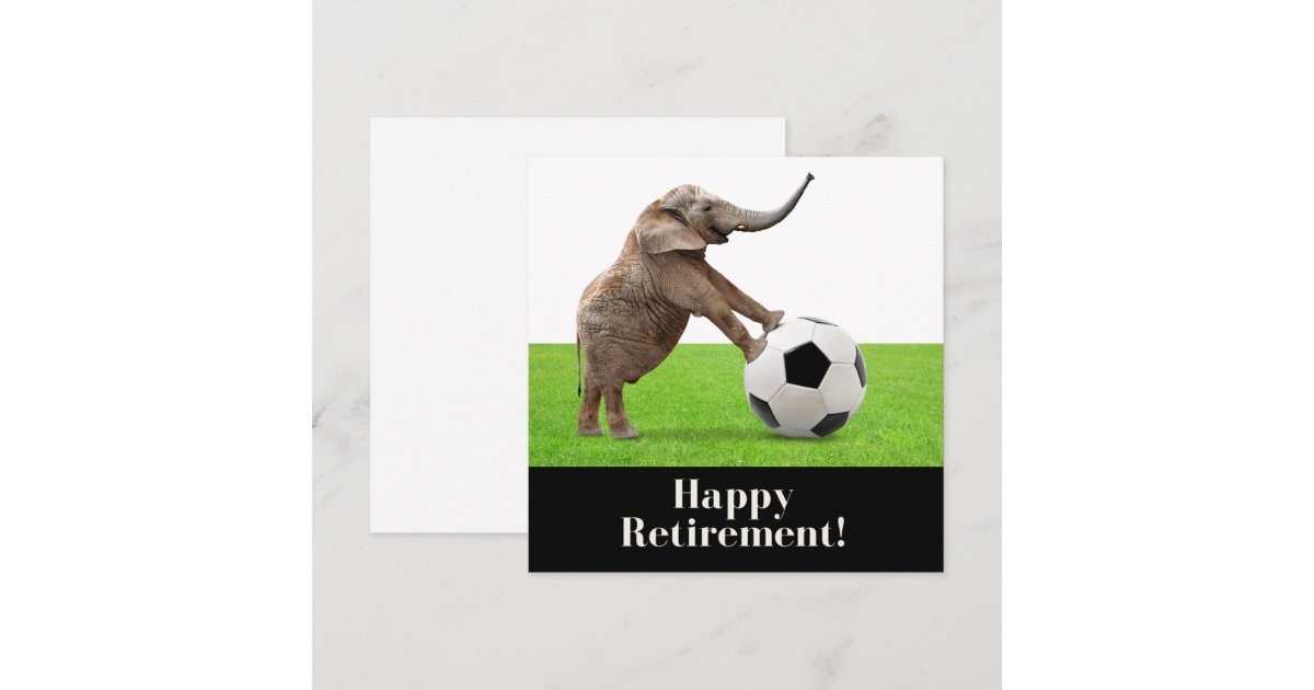 Soccer happy retirement with elephant card | Zazzle
