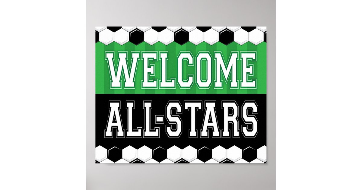 Soccer Party WELCOME ALL-STARS Sign Print | Zazzle