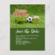 Soccer save the date with ball on green BIRTHDAY Postcard | Zazzle