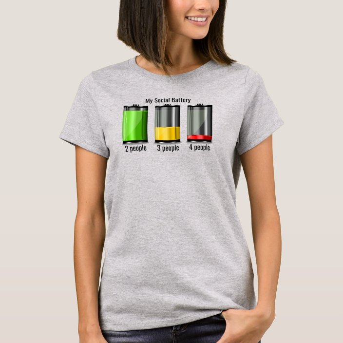 Social Battery Levels T-Shirt | Zazzle.com