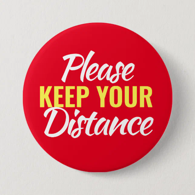 Social distancing Please keep your distance Red Button | Zazzle
